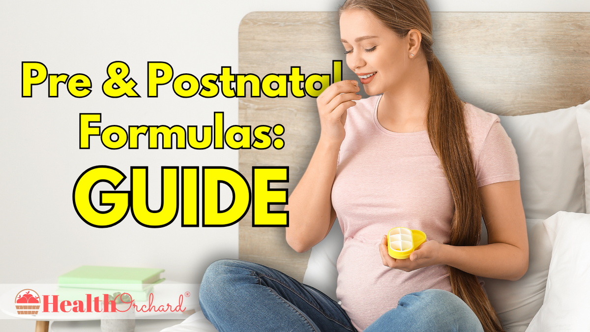 Pre & Postnatal Formulas: Guide | Health Orchard